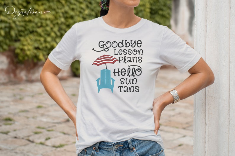 Good Bye Lesson Plans Hello Suntans SVG Digital Design Cut - Etsy