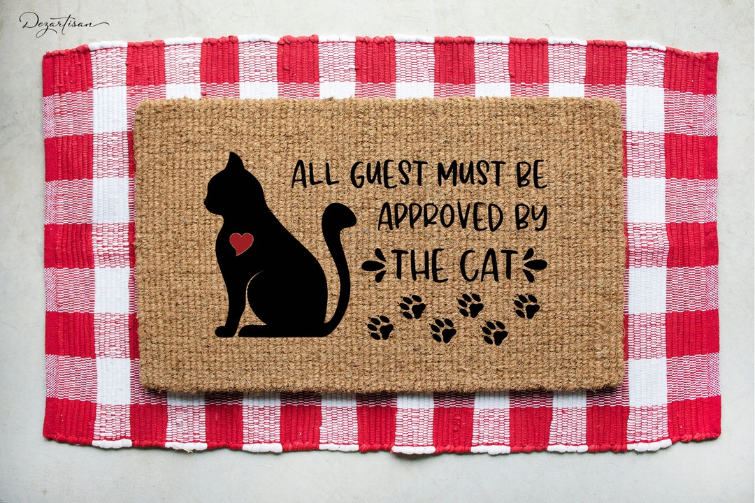 All Guest Must Be Approved by the Cat SVG Digital Design Cut File for ...
