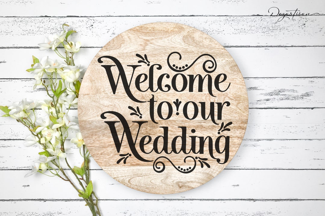 Welcome to Our Wedding SVG Digital Designs Cut File for Cricut ...