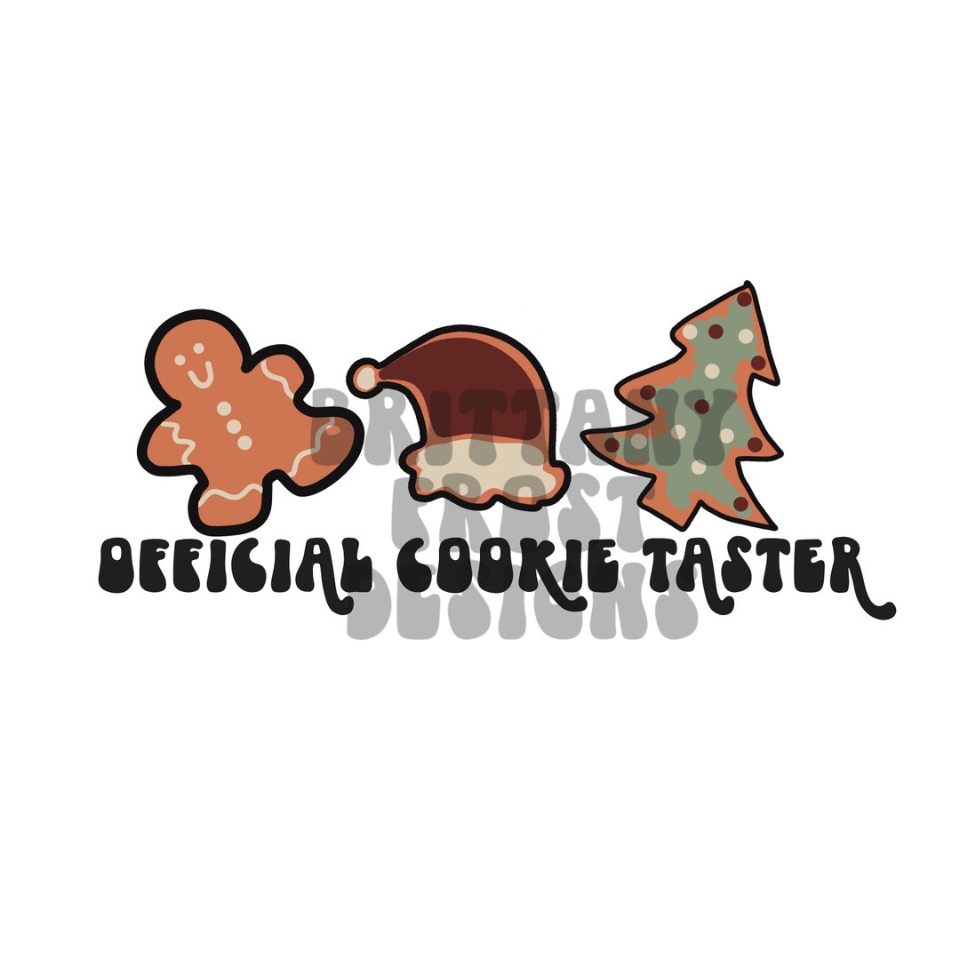 Official Cookie Taster PNG Sublimation, T-shirt Design - Etsy