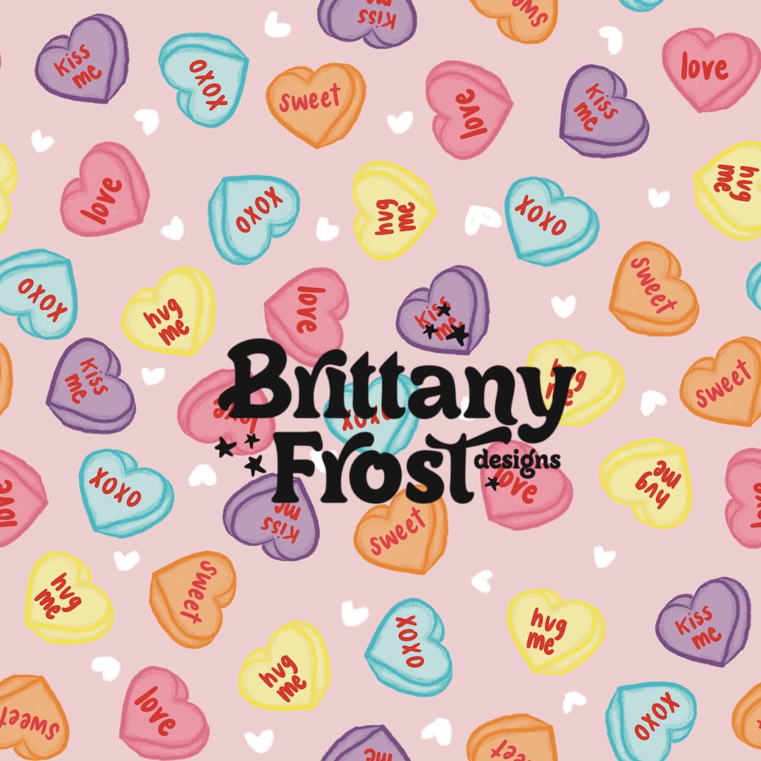 Valentines Day Seamless File, Candy Heart Positive Affirmations Surface ...