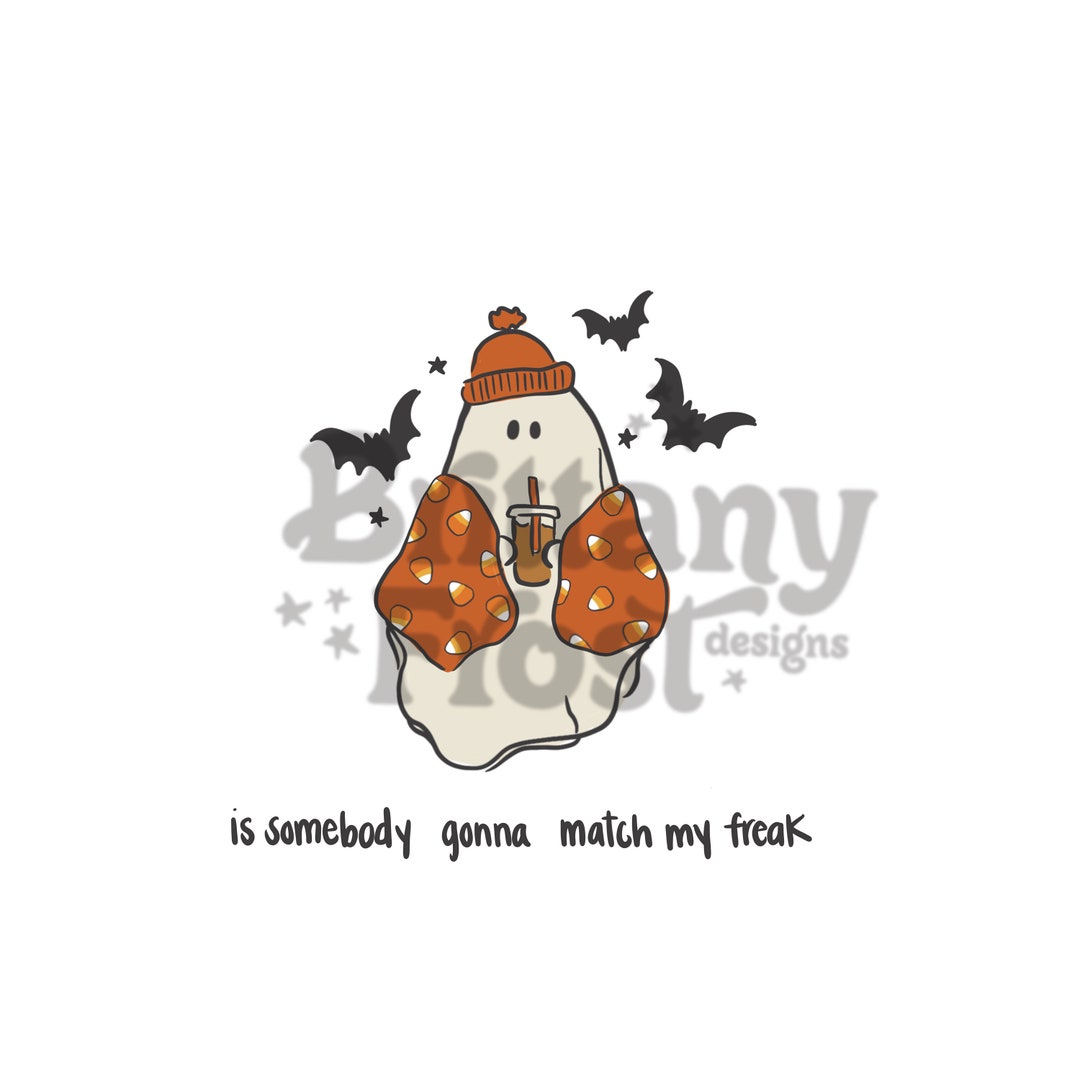 Match My Freak Halloween PNG Sublimation | T-shirt Design File - Etsy