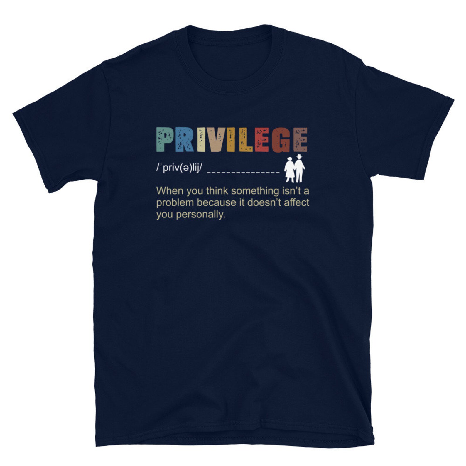 Privileged Shirt Privilege Definition T Shirt Short-sleeve Unisex T ...