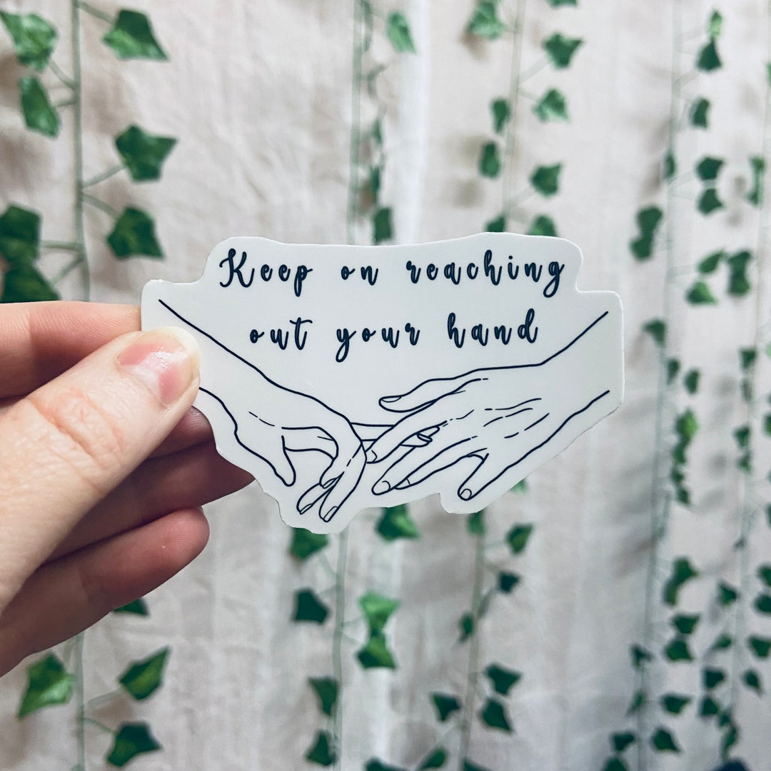 Keep on Reaching Out Your Hand, Sarah J. Maas Vinyl Sticker, Cassian ...