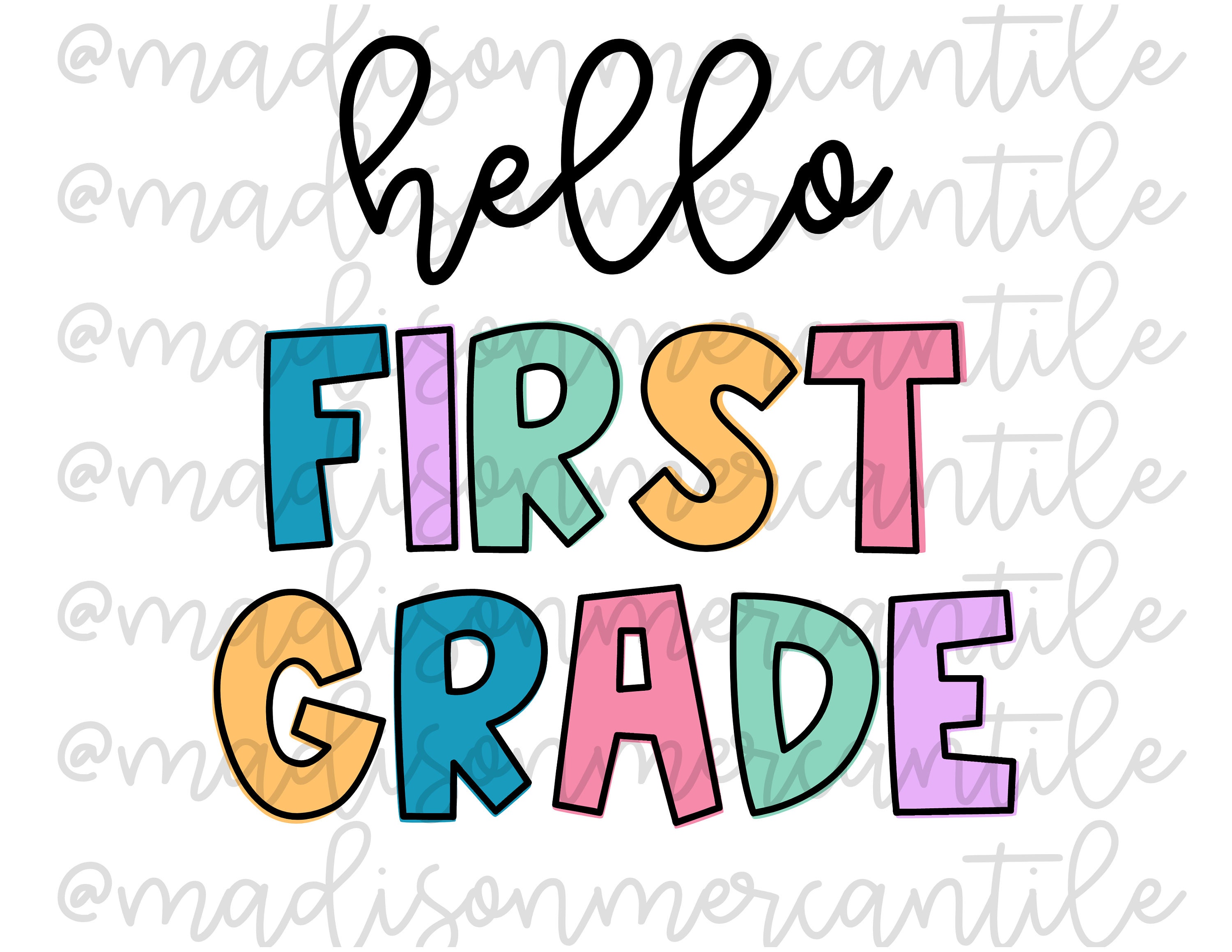 Hello First Grade PNG SVG Digital Download Design Sublimation File - Etsy