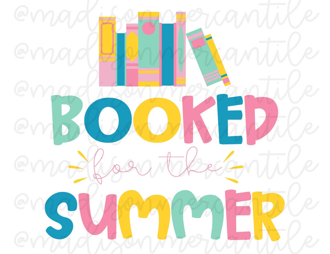 Booked for the Summer PNG Digital Download Design | Sublimation File - Etsy