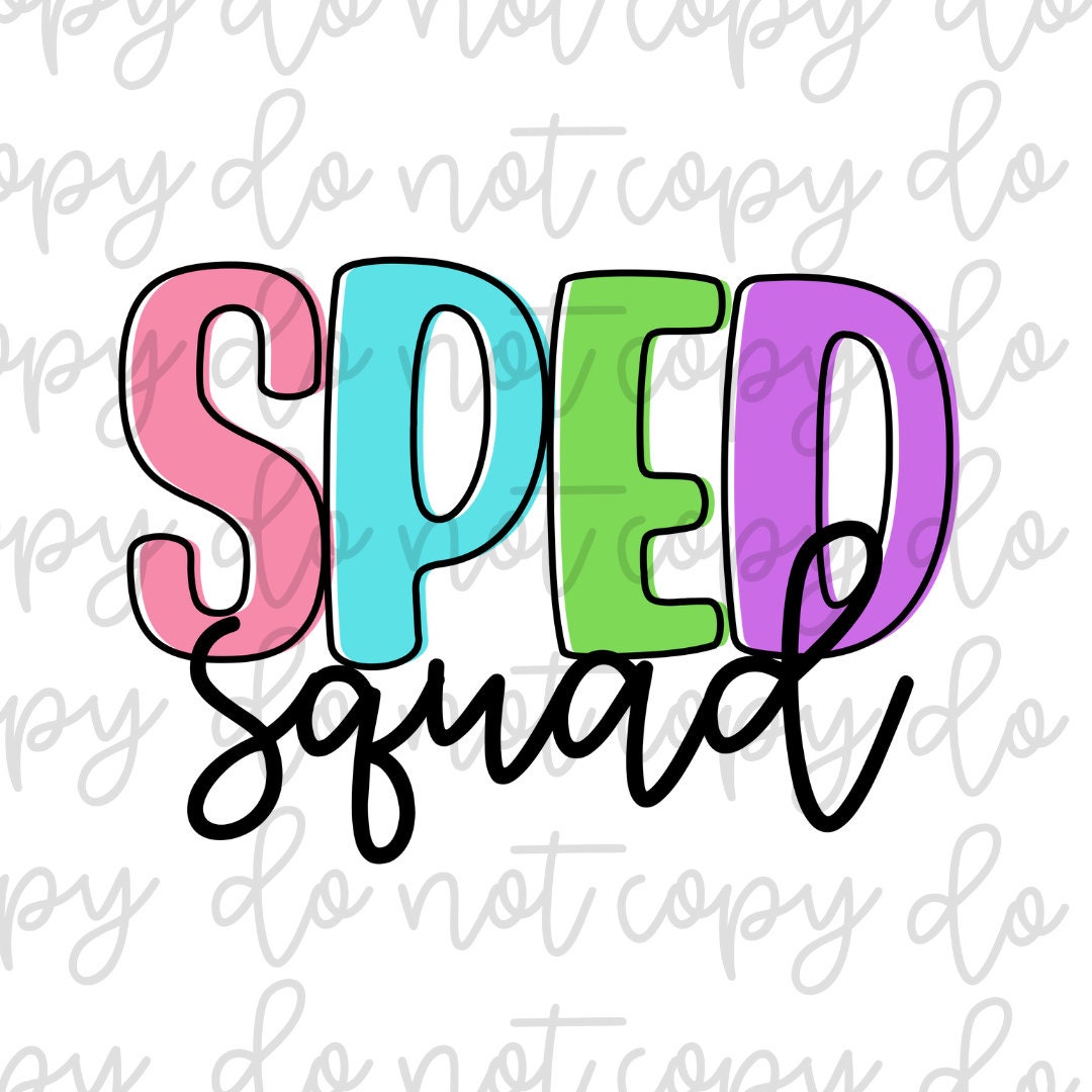 SPED Squad Colorful Teacher PNG Digital Download Design | Sublimation ...