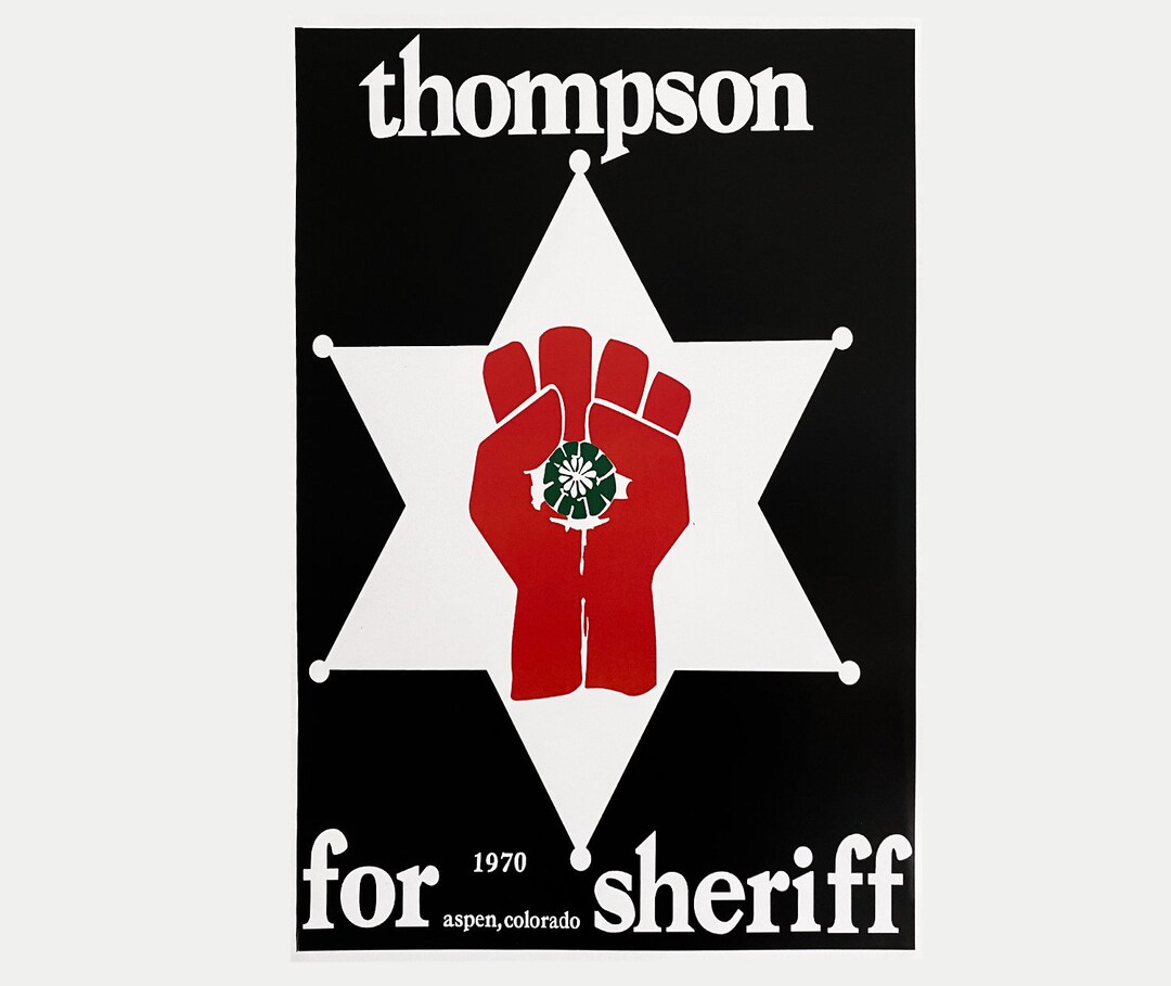 Dr. Hunter S. Thompson for Sheriff of Aspen Colorado, 1970 - Etsy