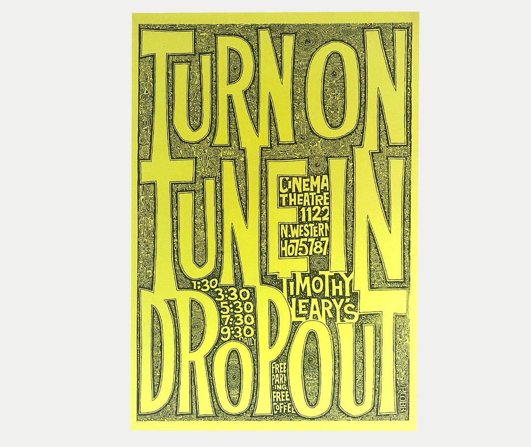 Timothy Leary's Turn On, Tune In, Drop Out Poster / Reproduction From ...