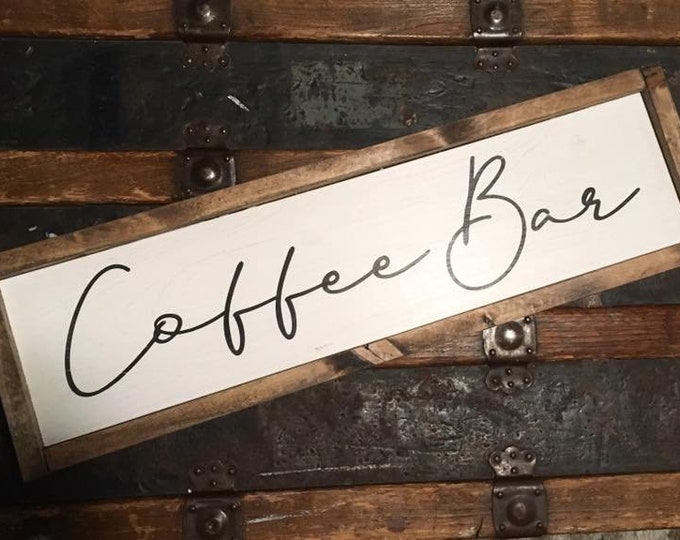 Coffee Bar Solid Wood Framed Sign, Rustic Farmhouse Sign, Simplistic ...