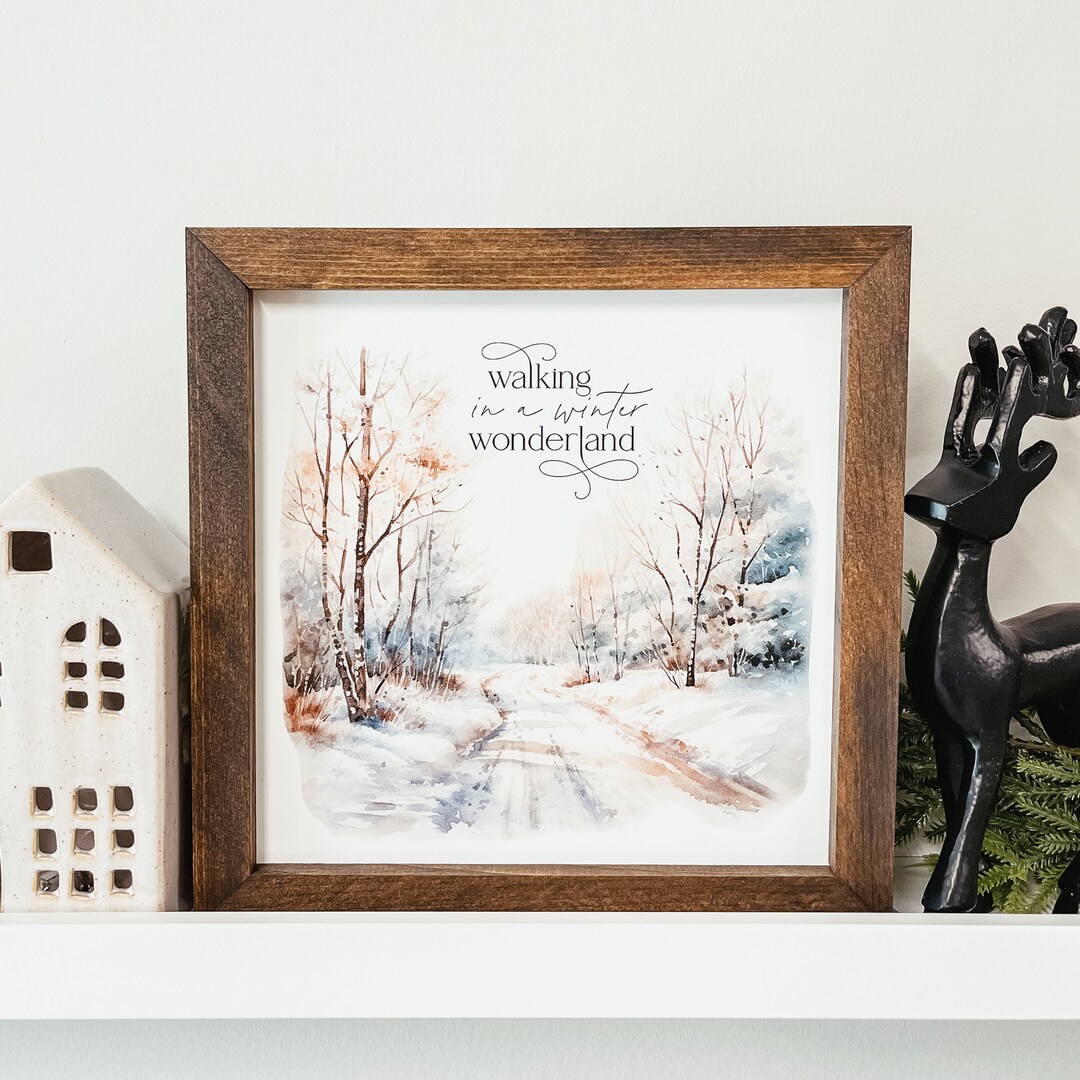 Walking in A Winter Wonderland Sign, Christmas Sign, Framed Winter Sign ...