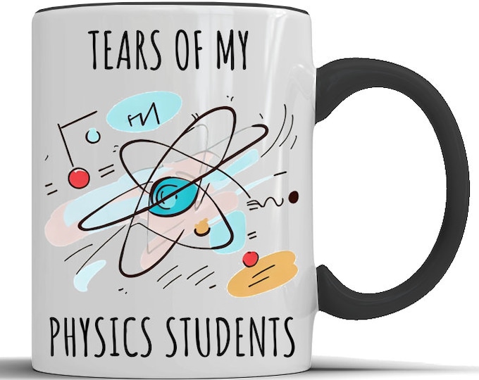Physics Mug, Everything Happens for a Reason and That Reason is Usually ...