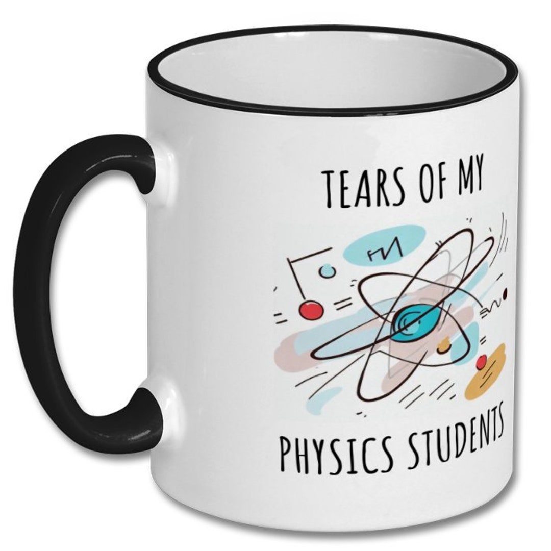 PHYSICS PROFESSOR or TEACHER Funny Mug, Physics Professor Gift, Physics ...