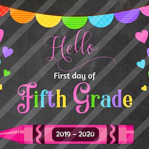 Hello Fifth Grade Sign, First Day of Fifth Grade, Printable First Day ...