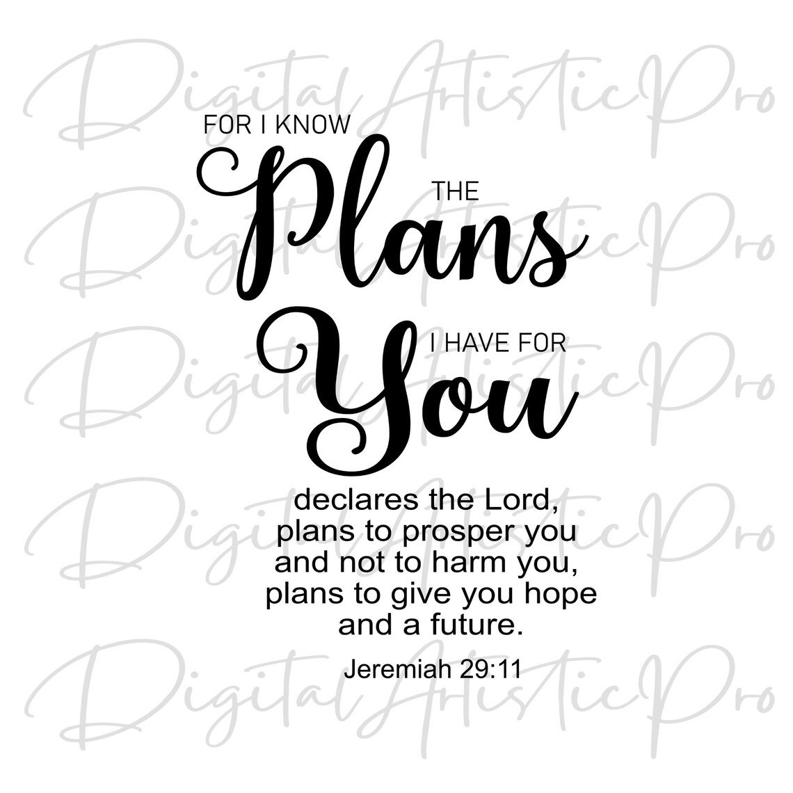 Jeremiah 29:11 for I Know the Plans I Have for You, PNG File for ...