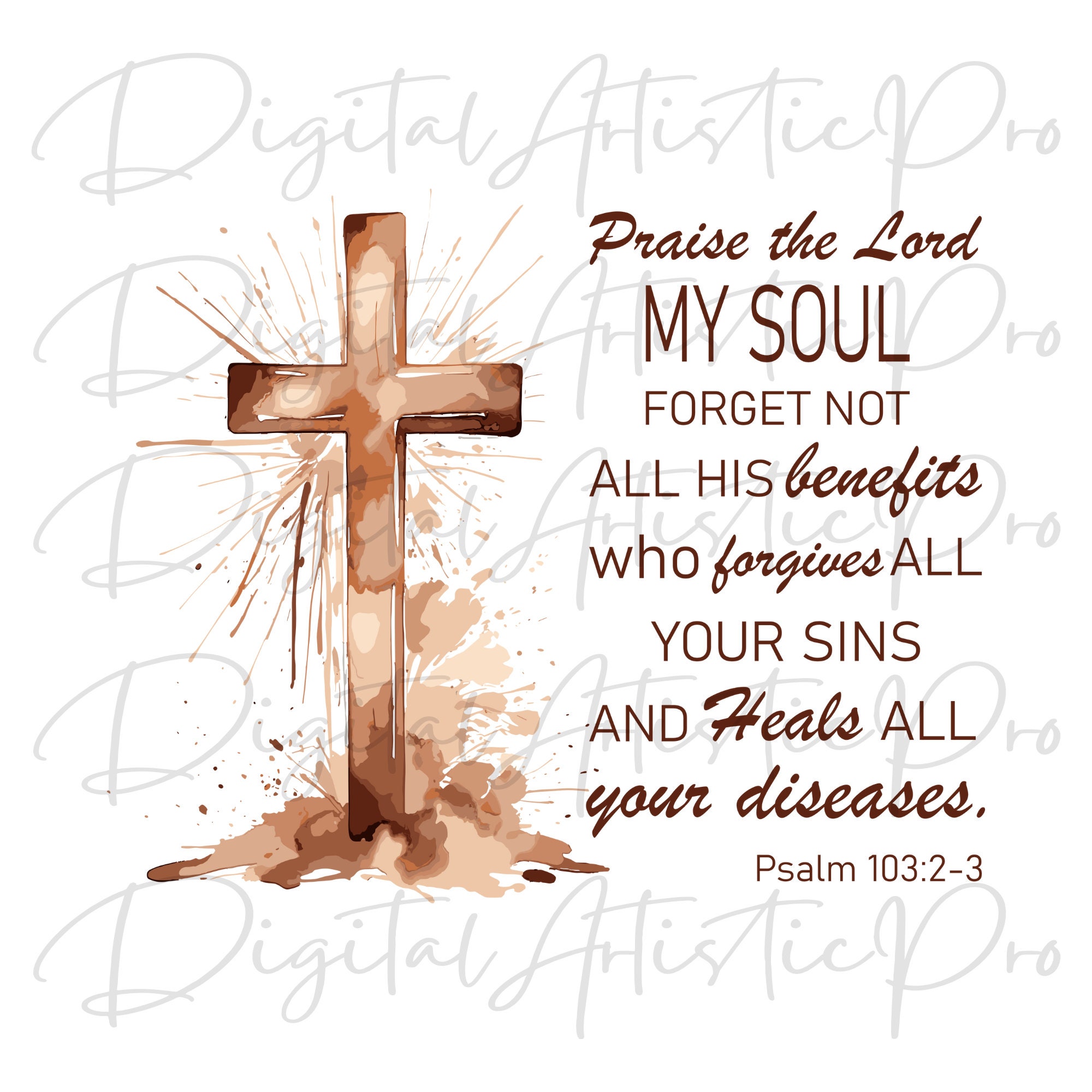 Psalm 103: 2-3, Praise the Lord, PNG File for Sublimation, Bible Verse ...