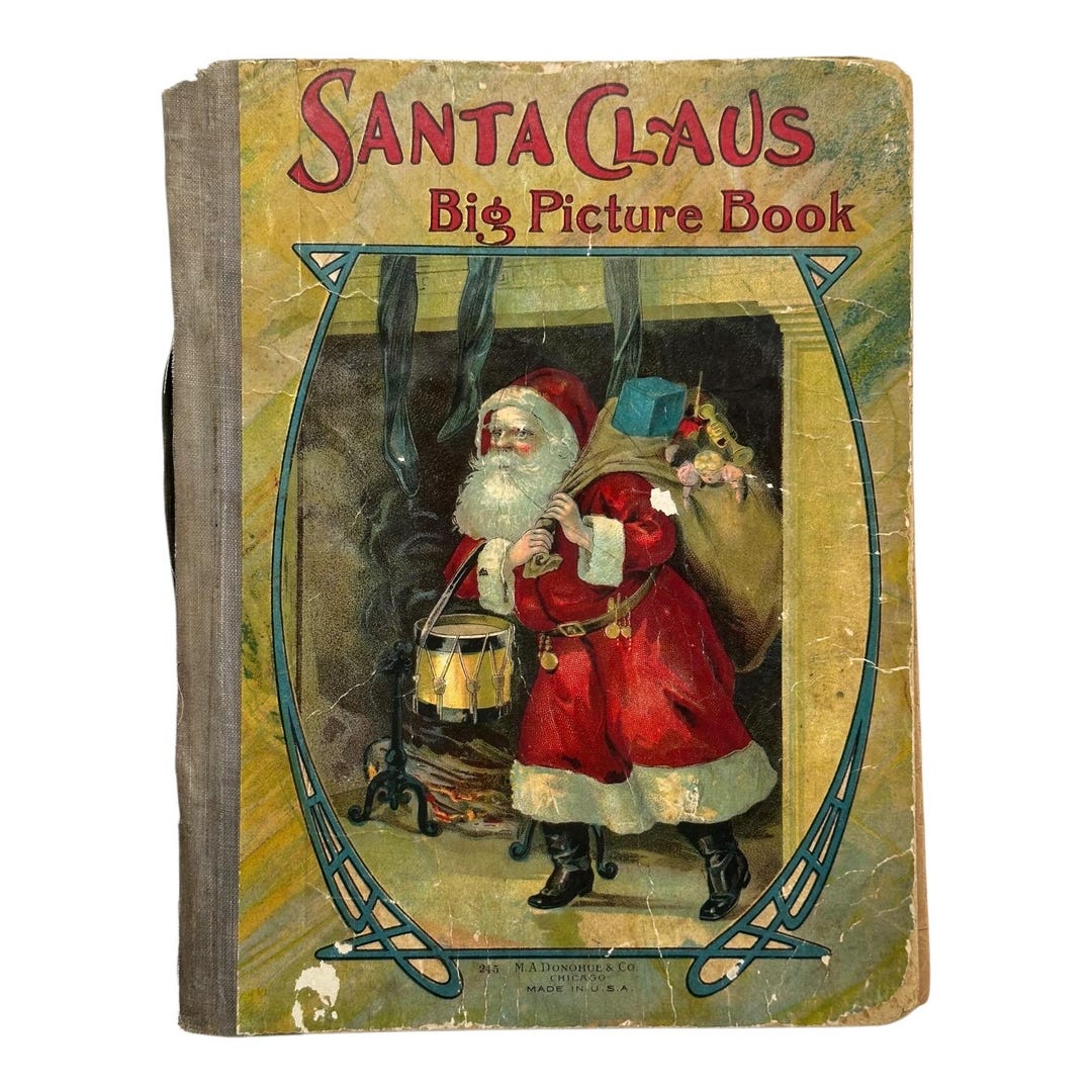 Antique Santa Claus Big Picture Book Christmas 1800s PROFUSELY ...