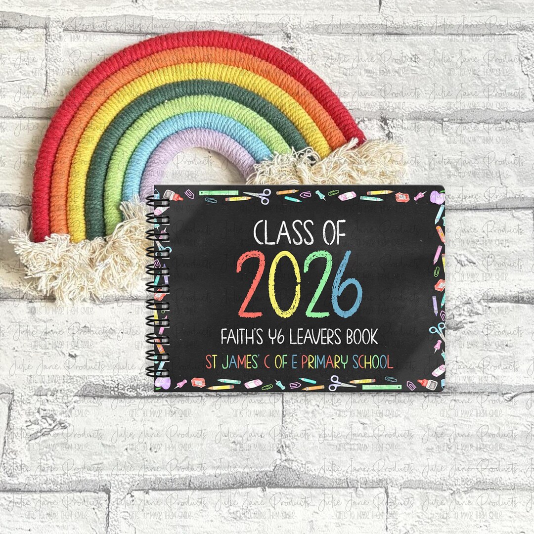 Personalised 2026 School Leavers Book | Custom Year 6 / Year 11 Leavers ...