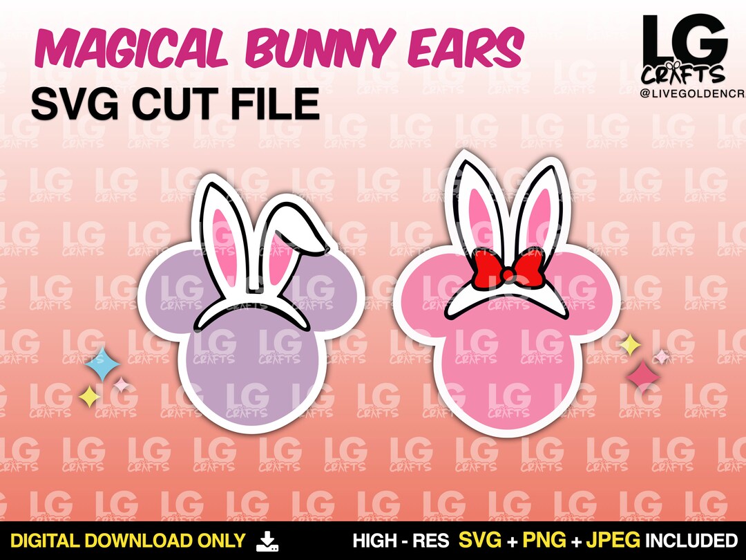 Magical Mouse Bunny Ears SVG PNG JPEG| Easter | Digital Download Files ...