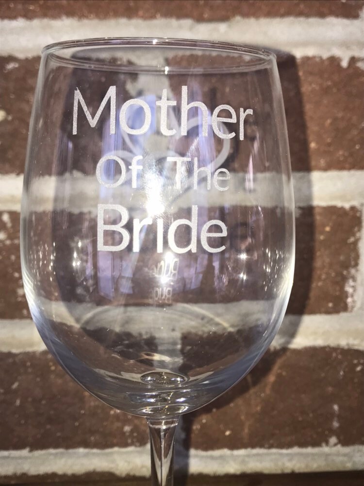 Customized Mother Of The Bride Glass Mother Of The Bride Wine | Etsy