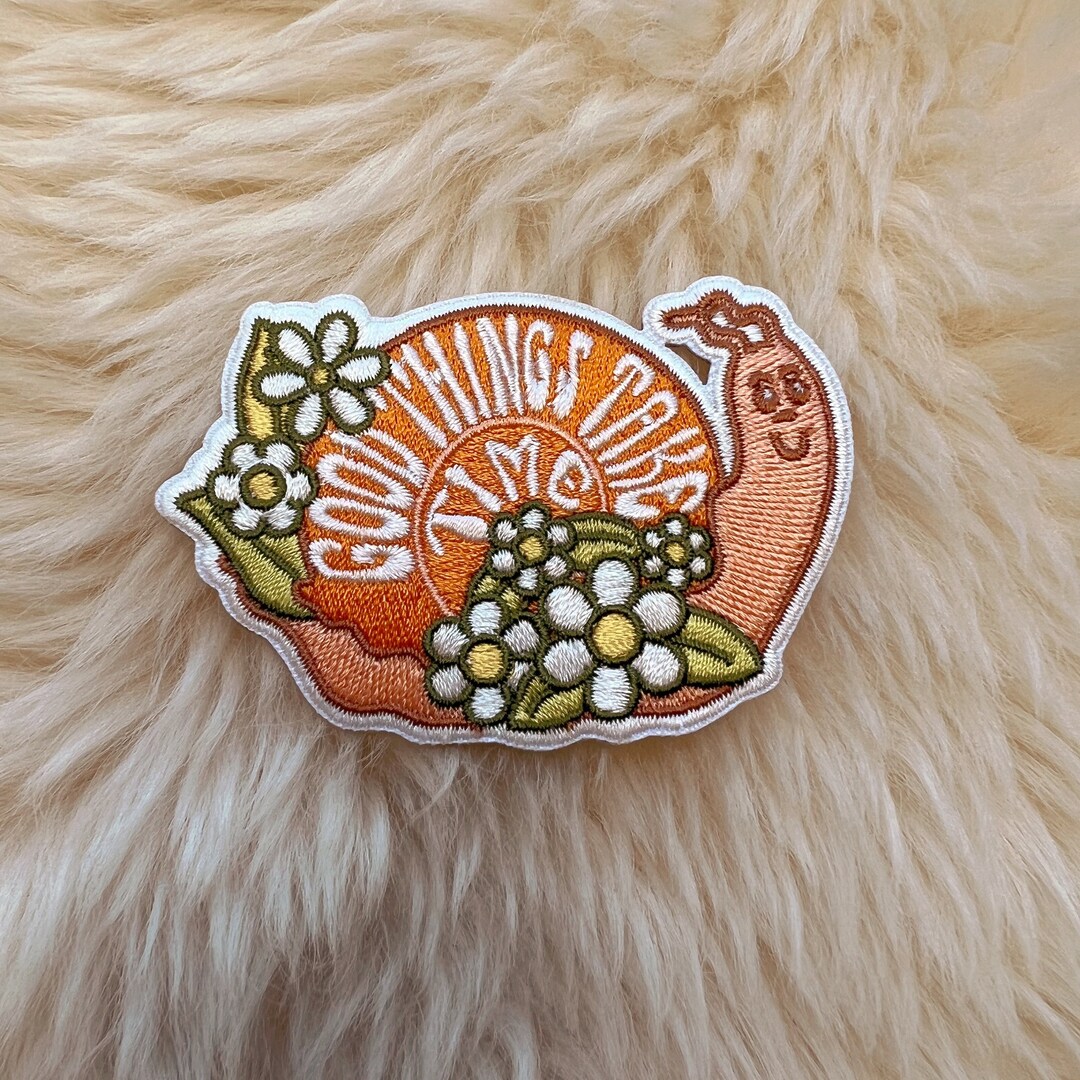 Good Things Take Time Snail Patch - Embroidered Iron on Patches for ...