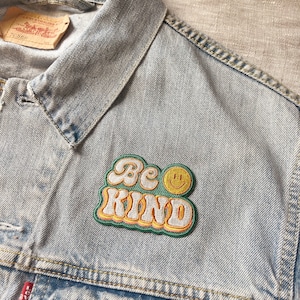Be Kind Patch - Embroidered Iron on Patches for Jackets - Motivational ...