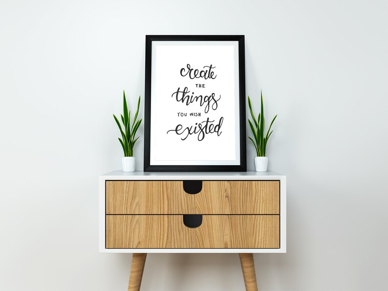 Create the Things You Wish Existed, Handlettering, Inspirational Quote ...