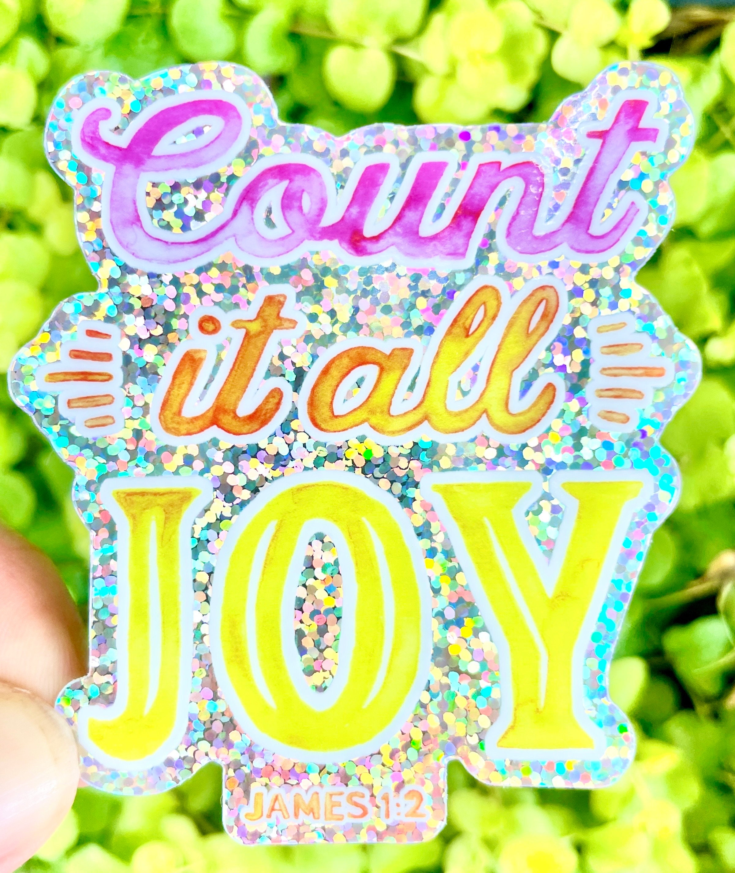 Count It All Joy GLITTER STICKER James 1:2 Scripture Bible Watercolor ...