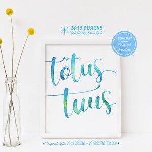 Totus Tuus Printable Wall Art BLUE Watercolor Totally Yours St. Pope ...