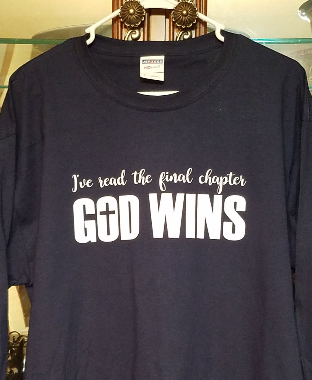 Buy I've Read the Final Chapter God Wins, Religious Saying, Christian T ...