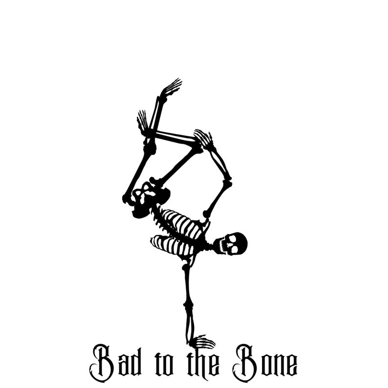 Bad to the Bone Skeleton JPG Digital Download - Etsy