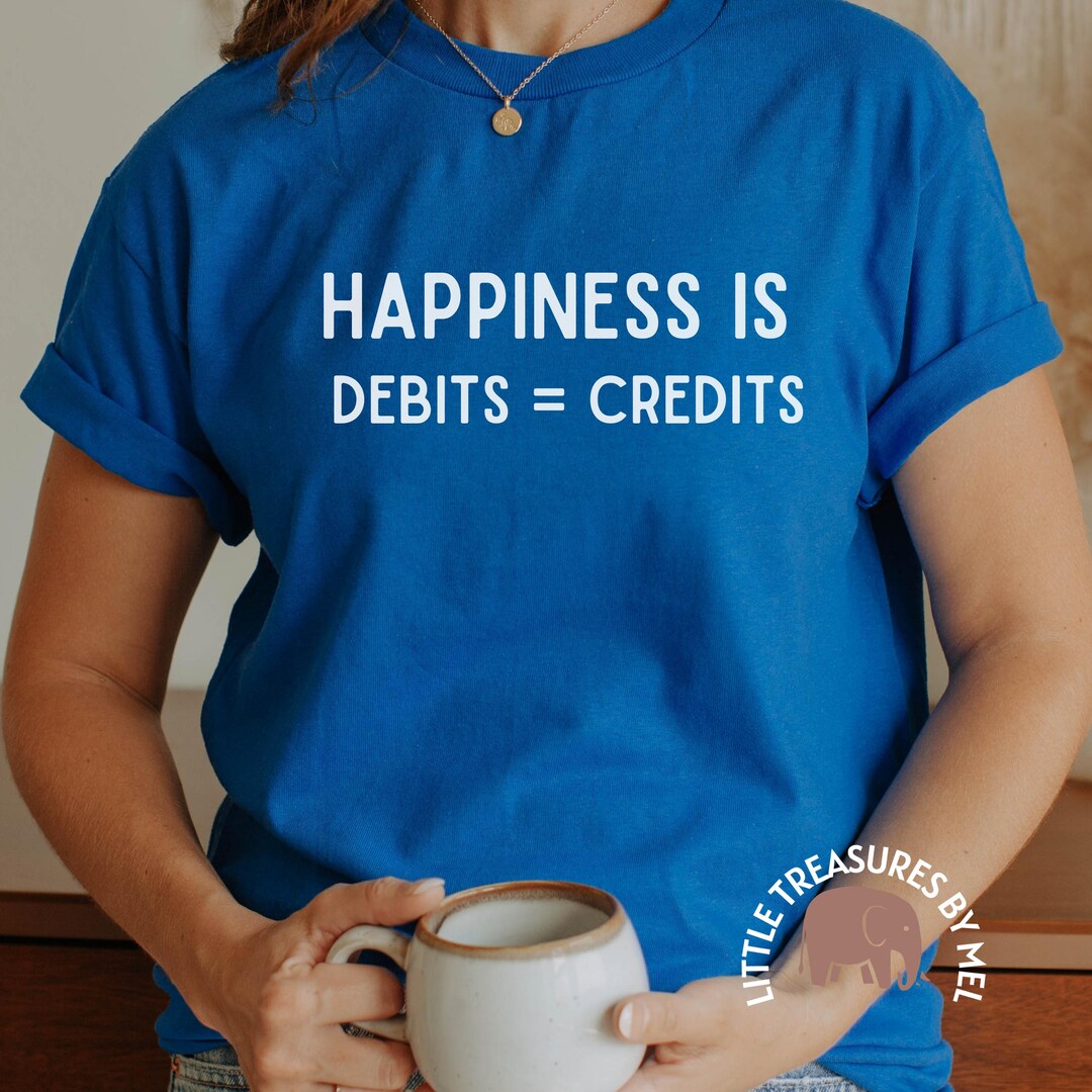 Happiness is Debits = Credits | Accountant Humor | Accountant Gifts - Etsy