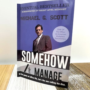 Somehow I Manage - Michael Scott Book - the Office Book - Dunder ...