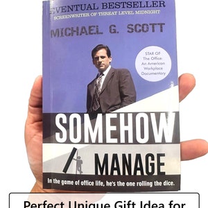 Somehow I Manage - Michael Scott Book - the Office Book - Dunder ...