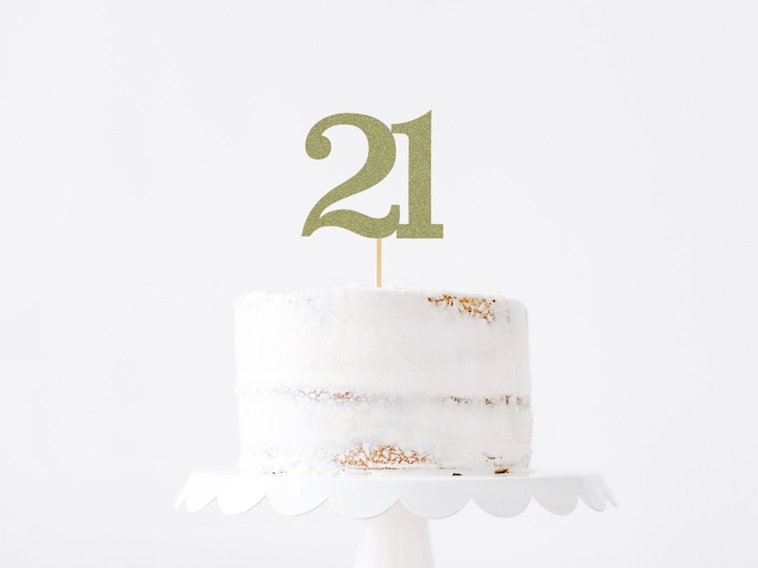 21st Cake Topper. 21 Birthday. Number Cake Topper. Twenty-first. Party ...