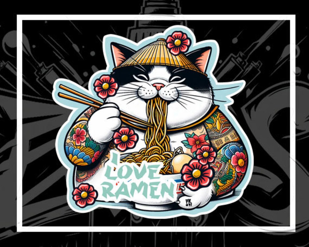 I Love Ramen - Fat Cat - Sticker - Waterproof - Etsy