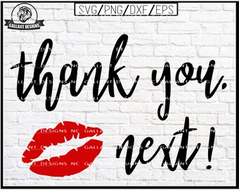 Thank You Next Svg | Etsy