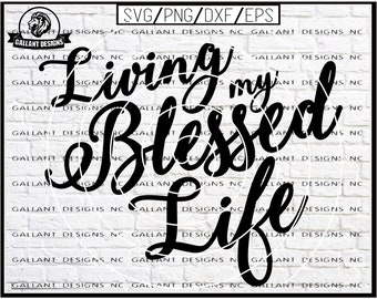 My Blessed Life Svg - Etsy