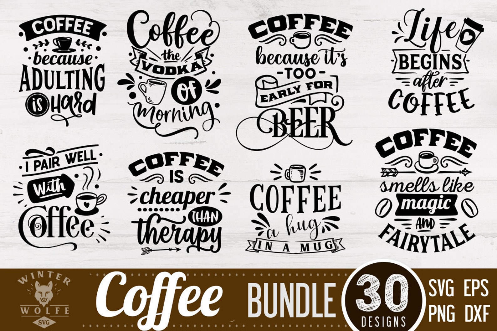 Coffee Bundle 30 Designs SVG Cut File - Commercial Use Svg Dxf Png Eps ...