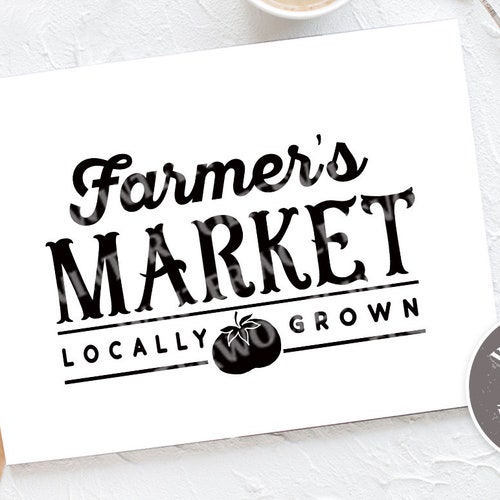 Farmer's Market Locally Grown SVG Cut File Commercial - Etsy