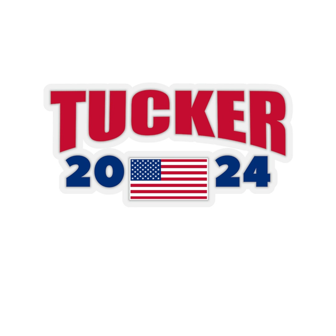 Tucker 2024 Sticker, Tucker Sticker, 2024 Election Sticker, Tucker ...