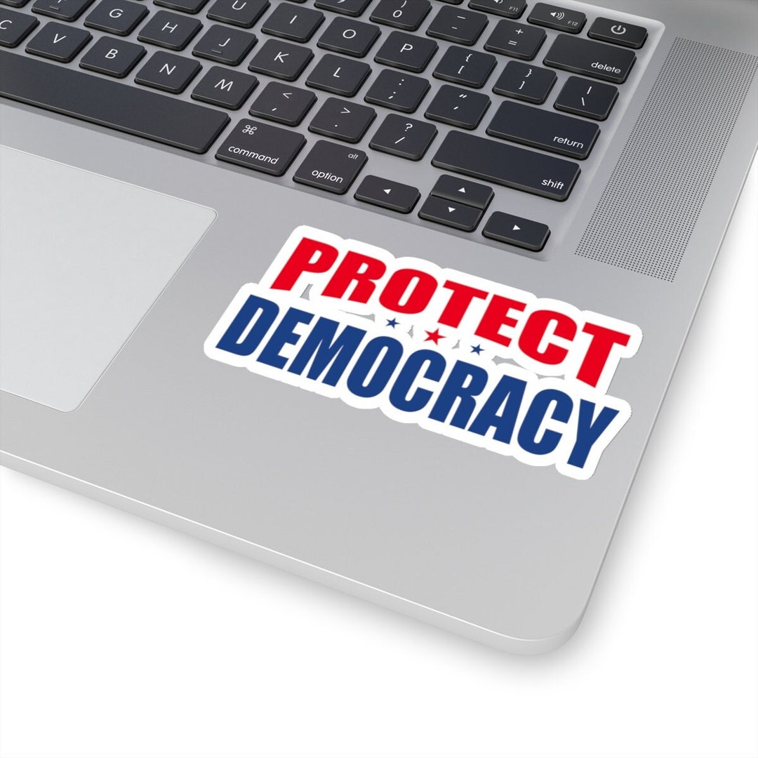 Protect Democracy Sticker, Defend Democracy Sticker, Democracy Stickers ...