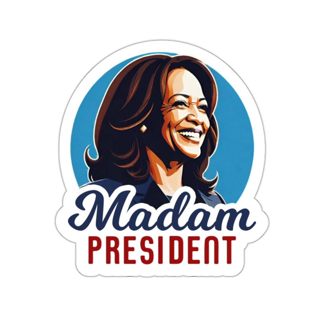 Madam President Kamala Harris Sticker, Harris 2024, Kamala Sticker ...