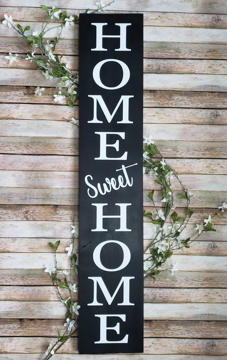 Front Porch Sign | Vertical Home Sweet Home | Outside Decor. Home Decor ...