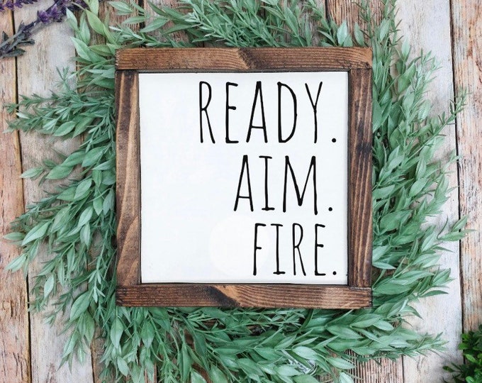 Ready. Aim. Fire. Sign | Funny Bathroom Sign | Bathroom Decor ...