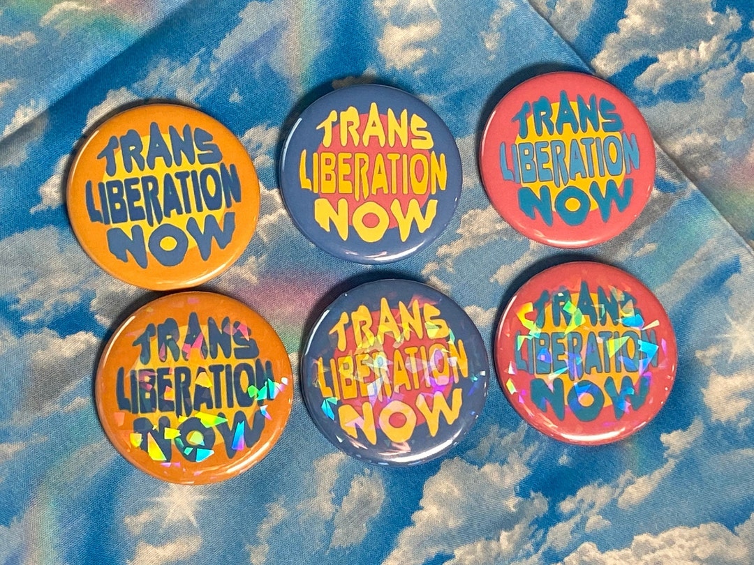 2.25 Inch trans Liberation Now Pins Glossy or Holographic - Etsy