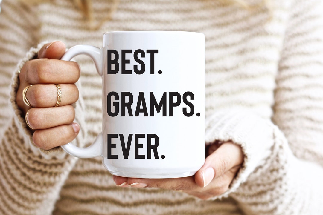 Best Gramps Ever Mug Grandpa Gift, Grandfather Gift, Granddad Gift ...