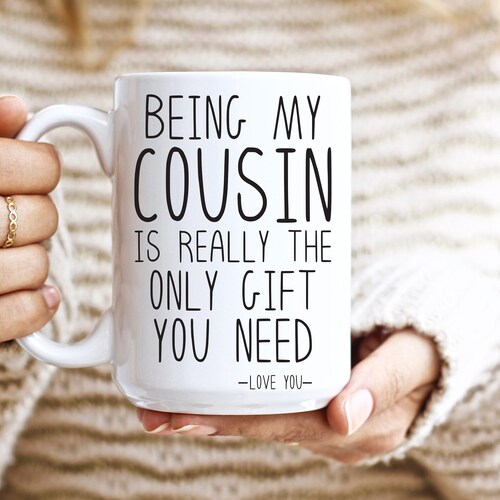 Funny Cousin Gift Best Cousin Ever Mug Cousin Coffee Mug - Etsy