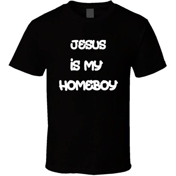Jesus is My Homeboy - Etsy
