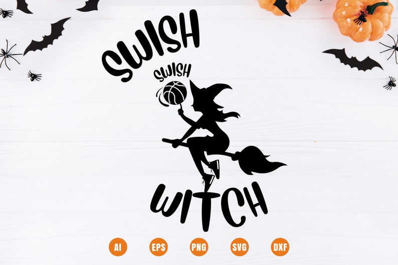Swish Swish Witch SVG Basketball Halloween Svg Halloween | Etsy